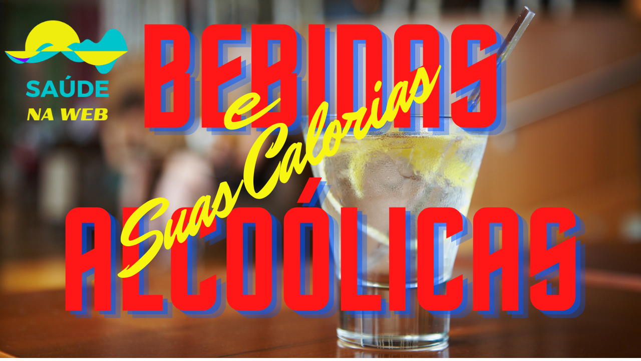 12 Bebidas Alcoólicas Mais Populares E Suas Calorias